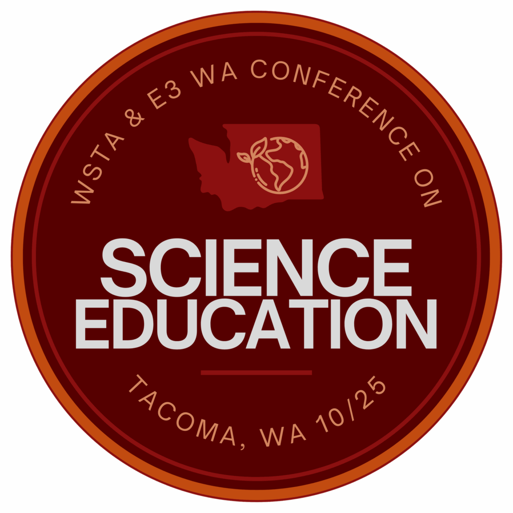 2025 Washington State Science Teachers Association Conference (WSTA ...